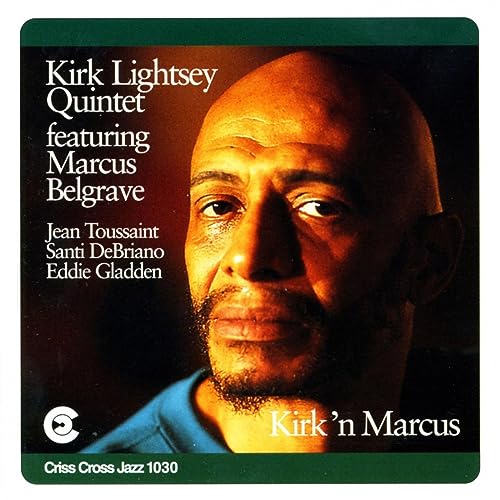 Play Kirk 'n Marcus by Kirk Lightsey Quintet on Amazon Music