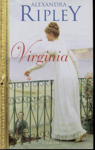Virginia, Roman [Broschiert] by Alexandra Ripley: unknown author ...