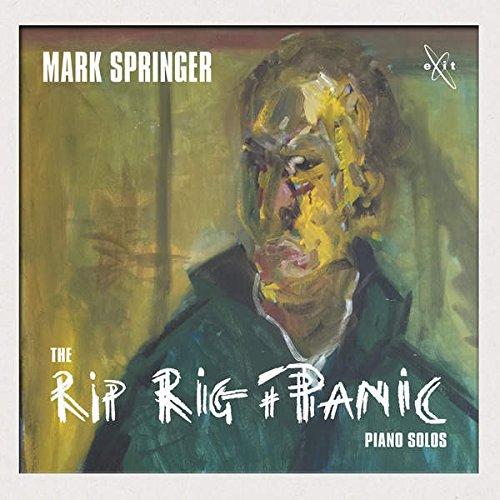 SPRINGER,MARK - Rip Rig + Panic Solos - Amazon.com Music
