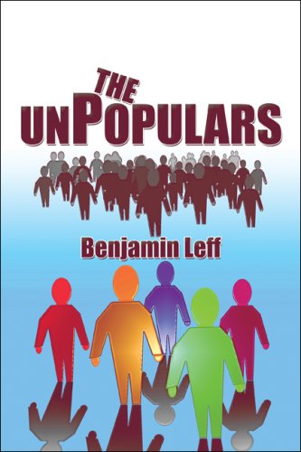 The Unpopulars: Leff, Benjamin: 9781606721292: Amazon.com: Books