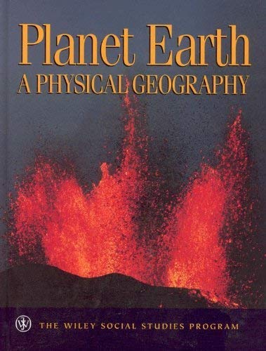 Planet Earth: a Physical Geography: Birchall, Gary, McCutcheon, John ...
