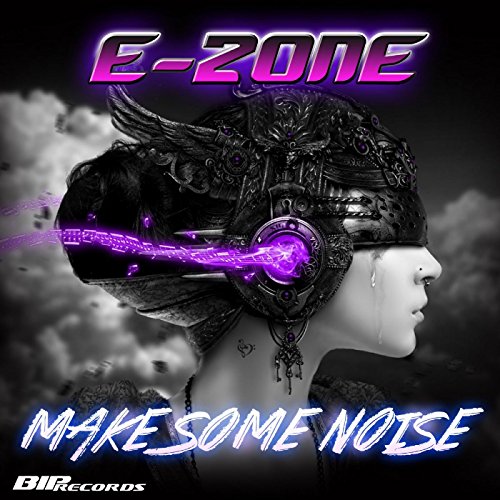 Amazon MusicでE-ZoneのMake Some Noiseを再生する