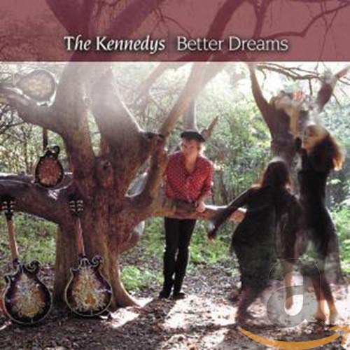 The Kennedys, Maura Kennedy, Pete Kennedy, Pete Kennedy, Cheryl ...