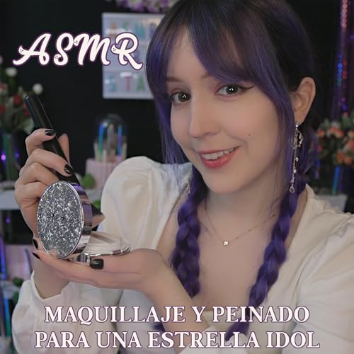 Amazon Music Unlimited - ASMR con Noa 『Asmr Maquillaje y Peinado para una Estrella Idol』