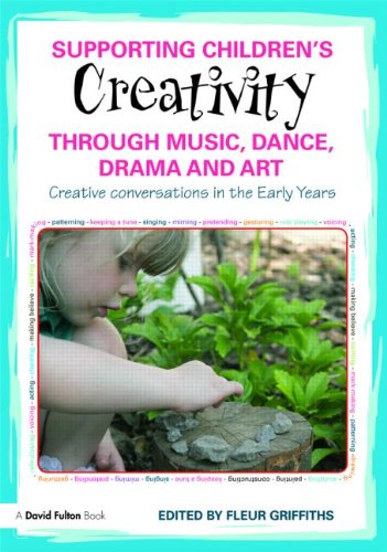 Supporting Children's Creativity through Music, Dance, Drama and Art ...