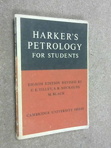 Harker's Petrology for Students - an Introduction to the Study of Rocks ...