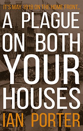‘A Plague On Both Your Houses’ by Ian Porter – gingerbookgeek