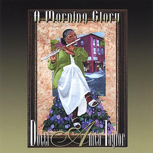 Dotti Anita Taylor, Dotti Anitataylor - Morning Glory - Amazon.com Music