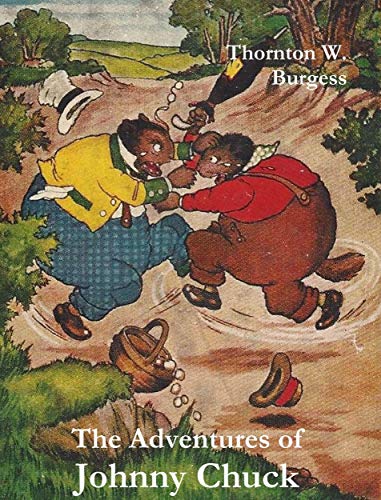 The Adventures of Johnny Chuck eBook : Thornton W. Burgess: Amazon.co ...