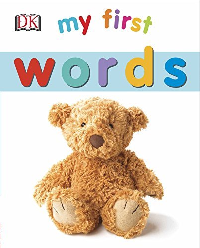 My First Words (Dk My First) by Dk (February 2, 2015) Board book ...