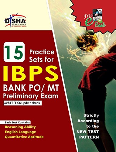 15 Practice Sets for IBPS PO Preliminary Exam (Old Edition): Disha ...