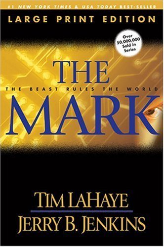 The Mark (Left Behind #8) by Tim LaHaye (2002-08-03): Tim LaHaye ...