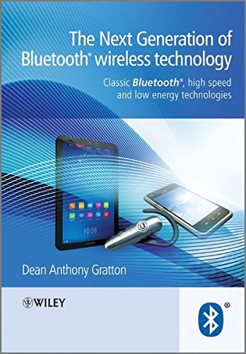 The Next Generation of Bluetooth Wireless Technology: Classic Bluetooth ...