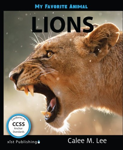 My Favorite Animal: Lions: Lee, Calee M.: 9781623956684: Amazon.com: Books