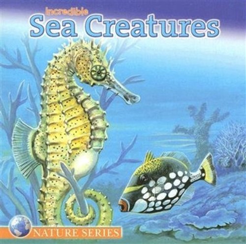 Incredible Sea Creatures: Dalmatian Press: 9781403732439: Amazon.com: Books