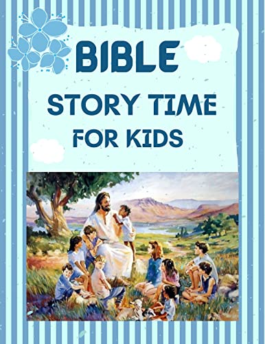 Amazon.com: Bible Story Time for Kids: A Book With Essential stories to ...