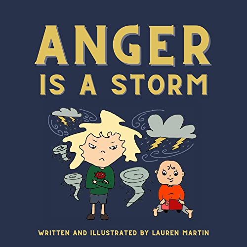 Anger is a Storm (Emotion Series) - Kindle edition by Martin, Lauren ...