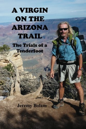A Virgin On The Arizona Trail: Trials of a Tenderfoot(Color Version ...