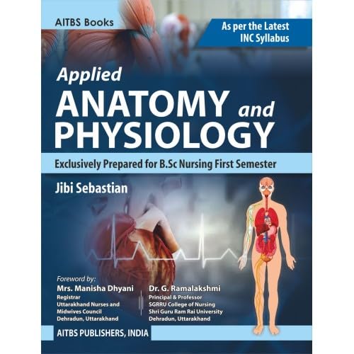 Buy APPLIED ANATOMY AND PHYSIOLOGY (Exclusively Prepared for B.Sc ...