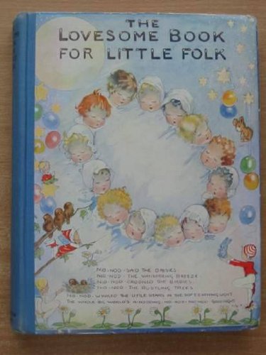 THE LOVESOME BOOK FOR LITTLE FOLK: Amazon.co.uk: Rossiter, Kay: Books