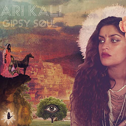 Play GIPSY SOUL by Ari Kali on Amazon Music