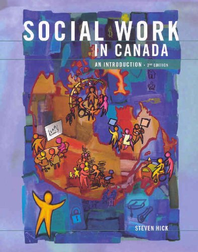 Social Work In Canada: An Introduction: Hick, Steven: 9781550771572 ...
