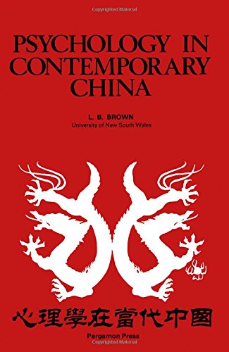 Psychology in Contemporary China: Brown, Lawrence Binet: 9780080260631 ...