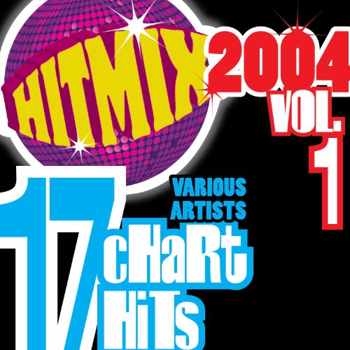 Amazon MusicでVARIOUS ARTISTSのHit Mix 2004 Vol. 1 - 17 Chart Hitsを再生する
