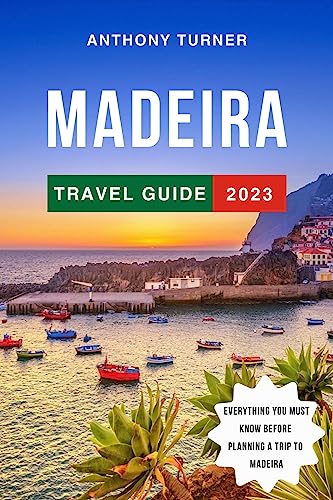 Amazon.com: Madeira Travel Guide 2023: The Updated Guide to the Best ...