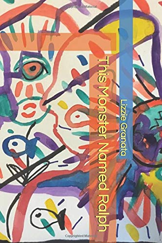Amazon.com: This Monster Named Ralph: 9781077553415: Granata, Lizzie: Books
