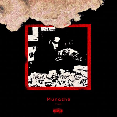 Frank (Deluxe Edition) [Explicit] by Munashe on Amazon Music - Amazon.co.uk