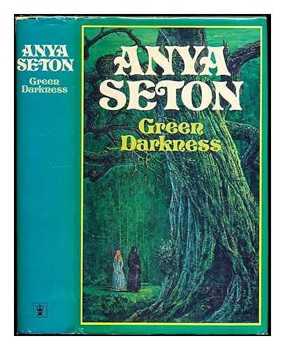 Green Darkness: Anya Seton: 9780340159798: Amazon.com: Books