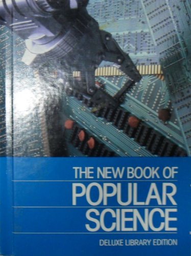 The New Book of Popular Science (Deluxe Library Edition) (Volume 6 ...