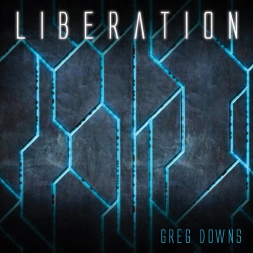 Play Liberation (Deluxe) by Greg Downs on Amazon Music