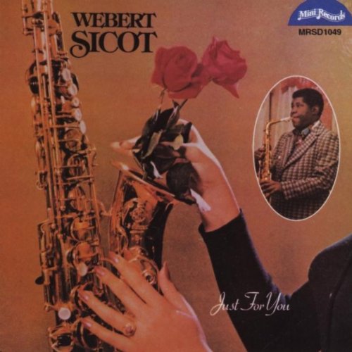 Amazon.com: Just For You : Webert Sicot: Digital Music