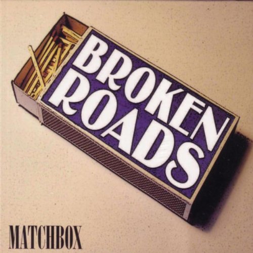 Amazon.co.jp: Matchbox : Broken Roads: デジタルミュージック
