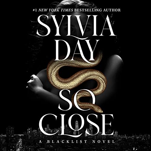 So Close: Blacklist, Book 1 (Audio Download): Sylvia Day, Simon ...