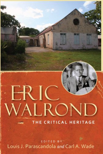 Eric Walrond: The Critical Heritage eBook : Parascandola, Louis J ...