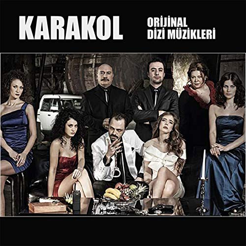 Play Karakol (Orijinal Dizi Müzikleri) by Cem Özkan, Ramiz Bayraktar ...