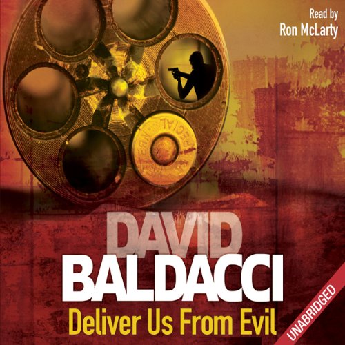 Deliver Us From Evil: Shaw, Book 2 (Audio Download): David Baldacci ...
