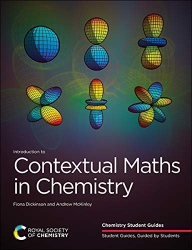Introduction to Contextual Maths in Chemistry (ISSN): Dickinson, Fiona ...