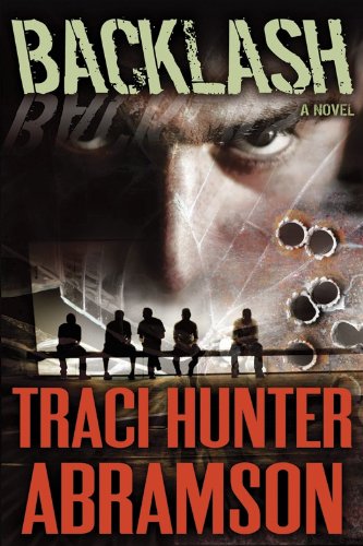 Backlash (Saint Squad, #4) - Kindle edition by Abramson, Traci Hunter. Literature & Fiction ...