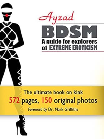 BDSM - A Guide for Explorers of Extreme Eroticism - Kindle edition by ...