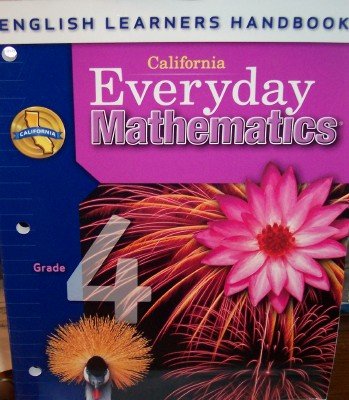 California Everyday Mathematics EL Handbook Grade 4 (UCSMP): unknown ...