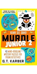 Murdle Junior: Curious Crimes for Curious Minds: From the SUNDAY TIMES ...