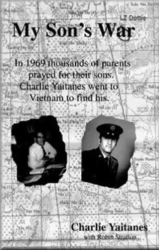 My Son's War: Charlie Yaitanes, Robin Stratton: 9780972816953: Amazon ...