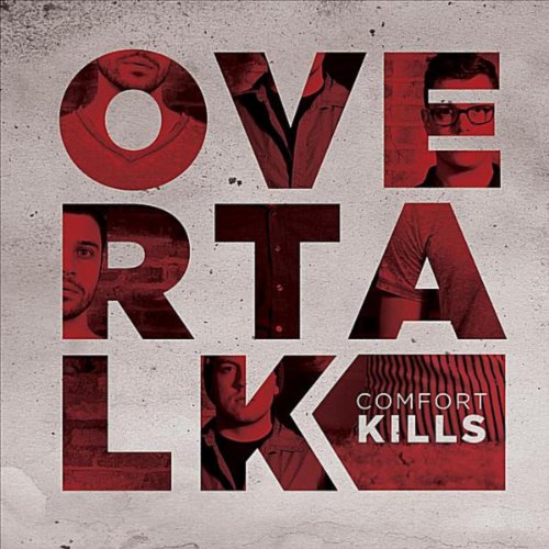 Play Comfort Kills by Overtalk on Amazon Music