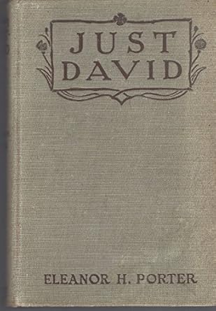 Just David: Porter, Eleanor H.: Amazon.com: Books