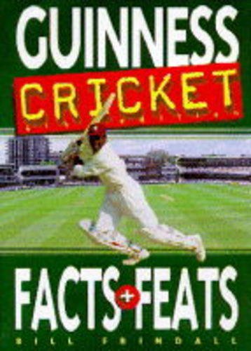 Guinness Cricket Facts & Feats: Bill Frindall: 9780851126517: Amazon ...