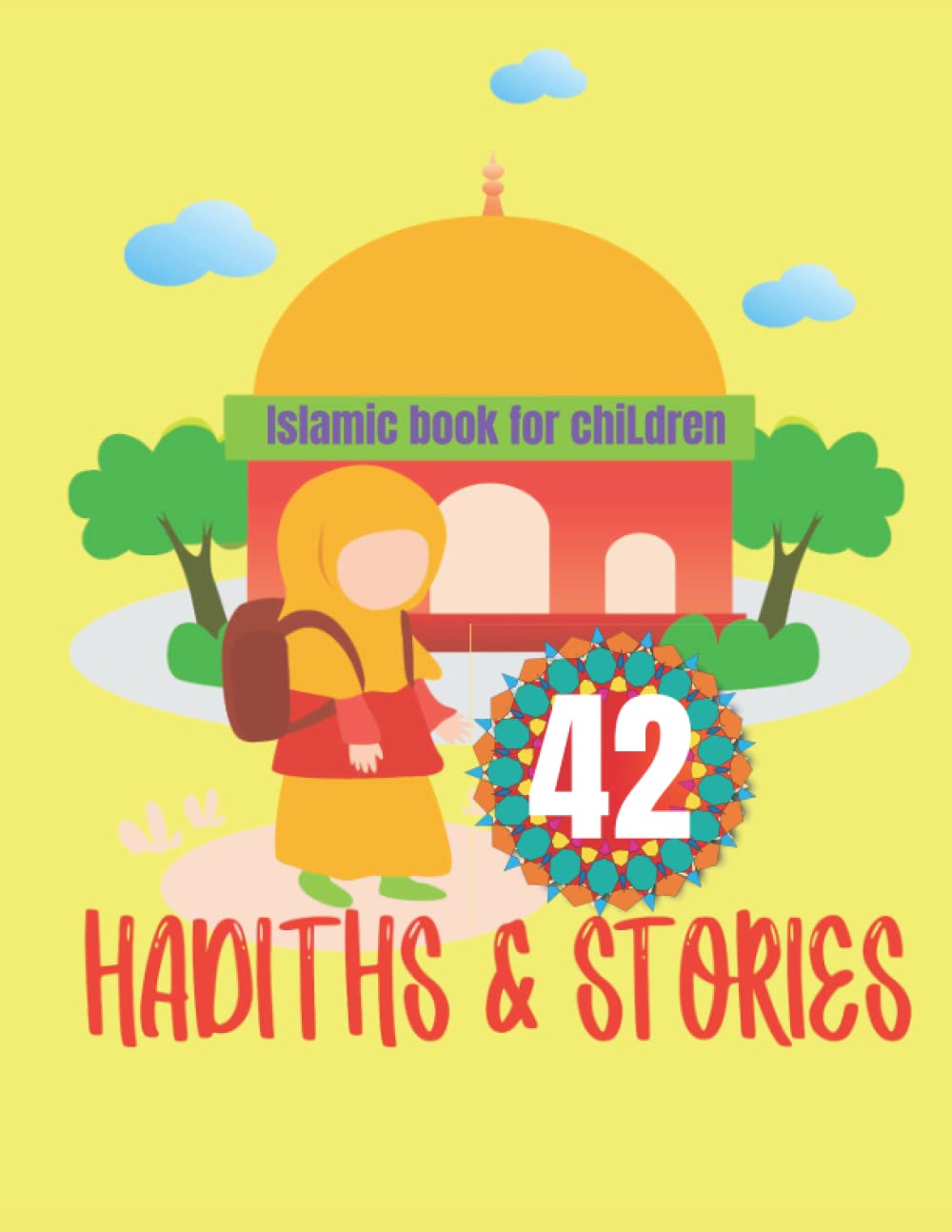 Buy 42 Hadiths & Stories: Islamic Book For Children: Ramadan books for ...